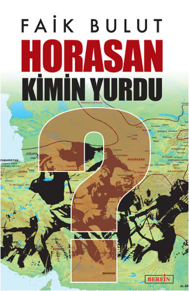 Horasan kimin yurdu? (Araştırma-inceleme) by Faik Bulut | Goodreads