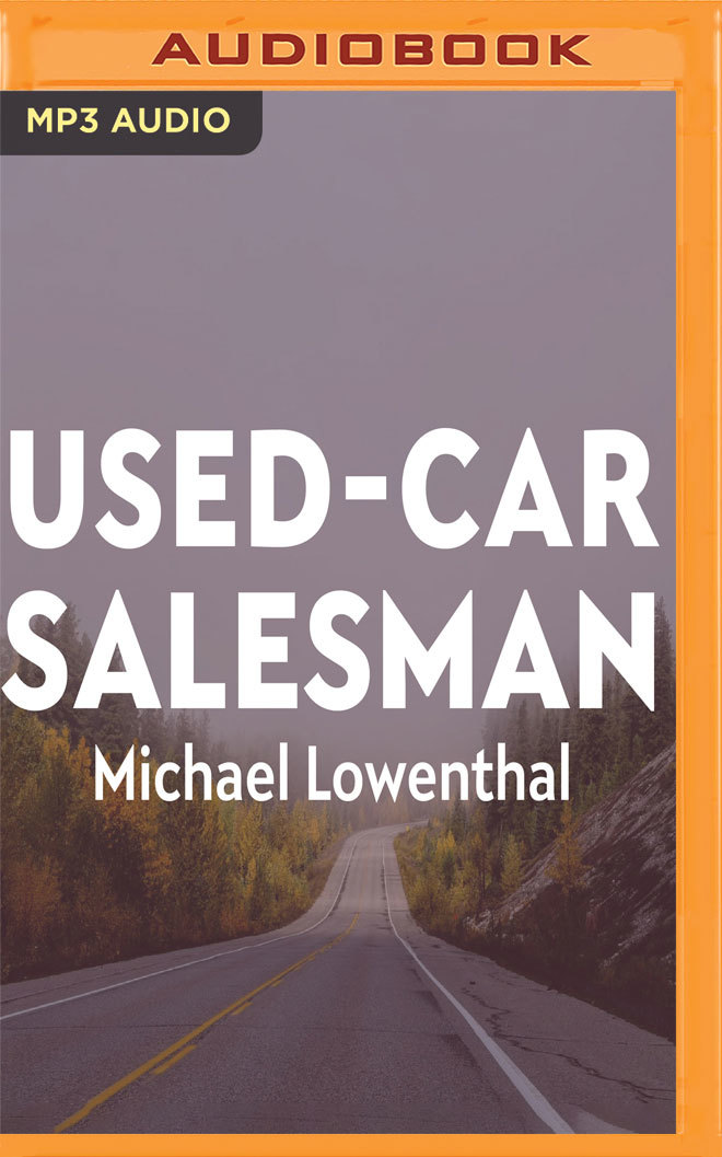 Used-Car Salesman by Michael Lowenthal | Goodreads