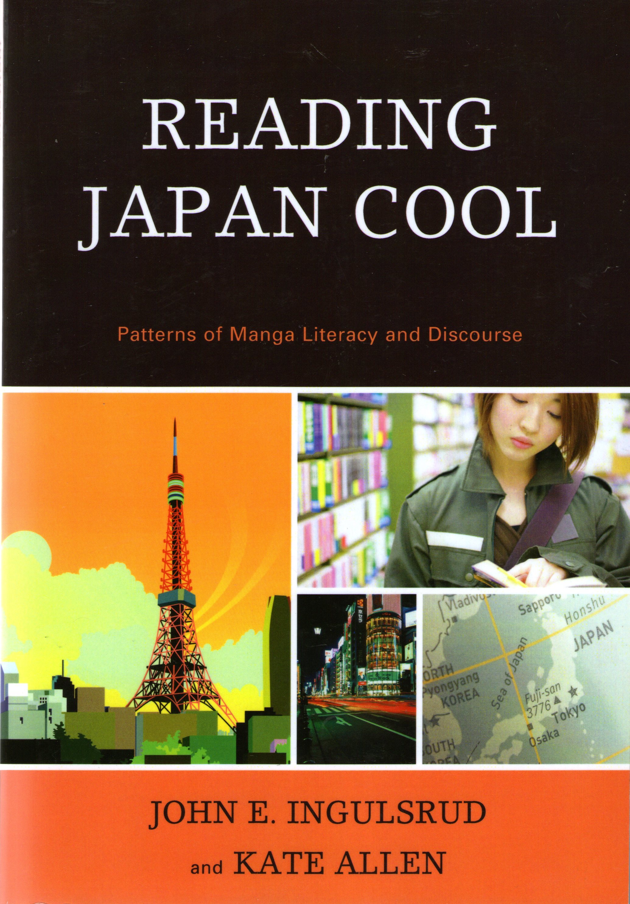 Reading Japan Cool: Patterns of Manga Literacy and Discourse by John E ...