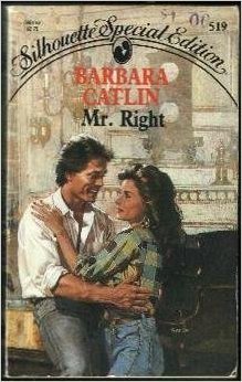 Mr. Right (Special Edition) by Barbara Catlin | Goodreads