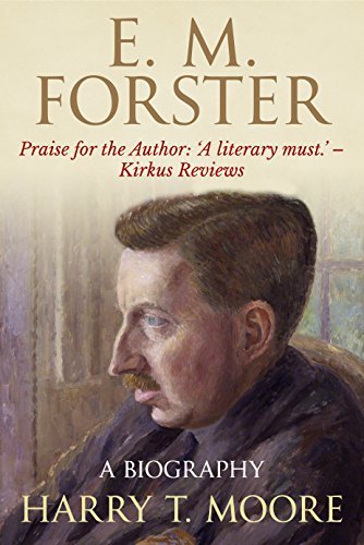 E. M. Forster: A Biography by Harry T. Moore | Goodreads