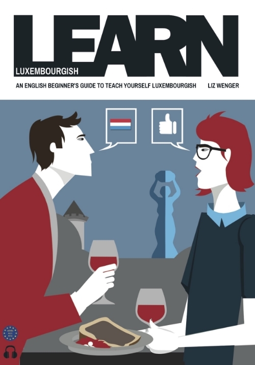Learn Luxembourgish by Liz Wenger | Goodreads