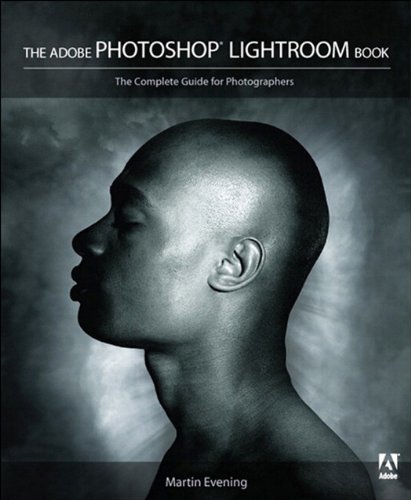 Adobe Photoshop Lightroom Book, The: The Complete Guide for ...