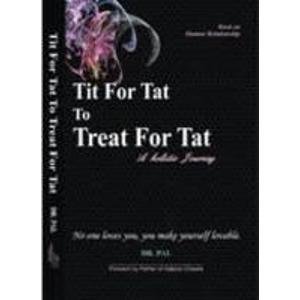 Tit For Tat To Treat For Tat by Dr. Pal | Goodreads