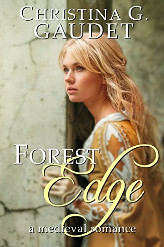 Forest Edge by Christina G. Gaudet | Goodreads