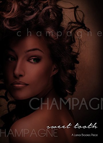 Sweet Tooth (The Sweet Tooth Series Book 1) by Lamar Brookes | Goodreads