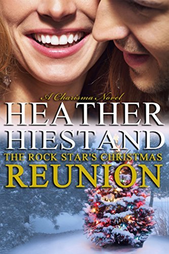 The Rock Star's Christmas Reunion by Heather Hiestand | Goodreads
