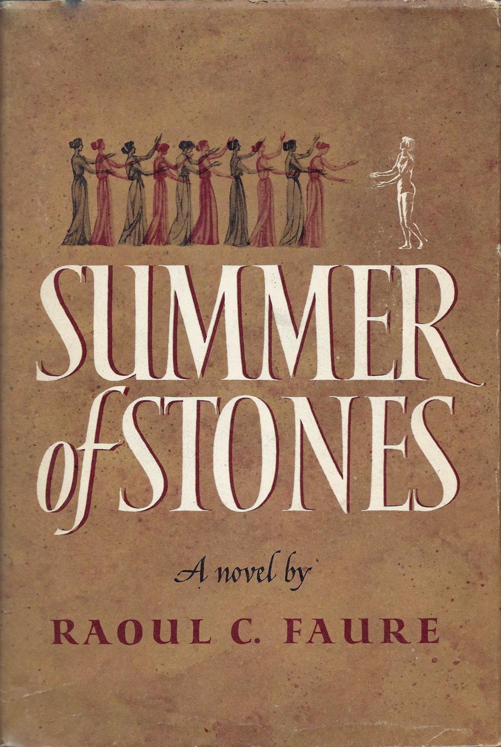 Summer of Stones by Raoul C. Faure | Goodreads