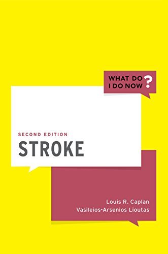 Stroke (What Do I Do Now) by Louis R. Caplan | Goodreads