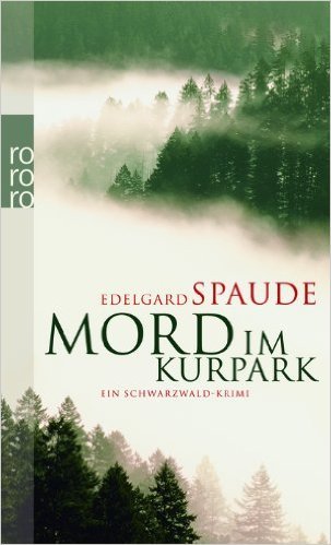 Mord im Kurpark by Edelgard Spaude | Goodreads