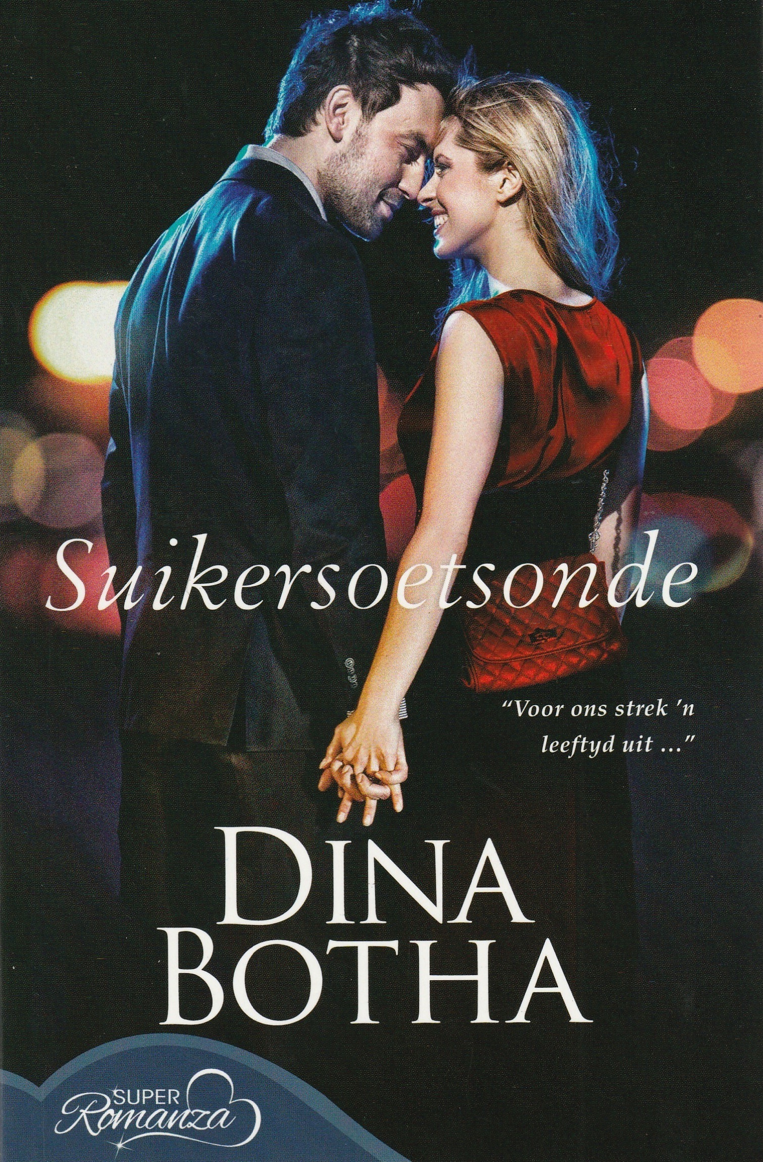 Suikersoetsonde by Dina Botha | Goodreads