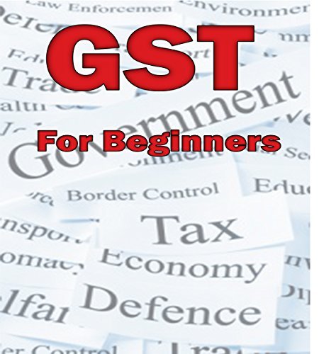 GST for beginners: India GST (GST Handbook Book 1) by PB Epublisher ...