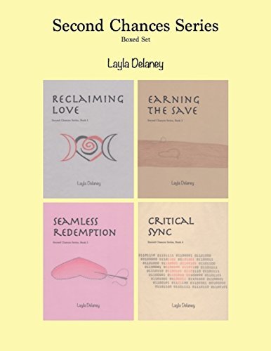 Second Chances Series: Boxed Set - Reclaiming Love, Earning the Save, Seamless Redemption ...