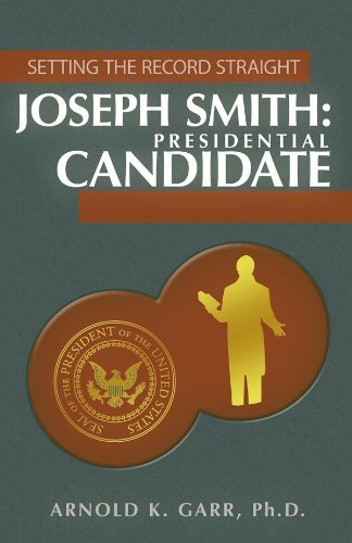 Setting the Record Straight: Joseph Smith: Presidential Candidate by ...