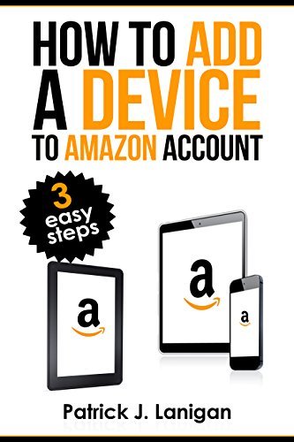 How to Add a Device to Amazon Account: How to add a device to my ...