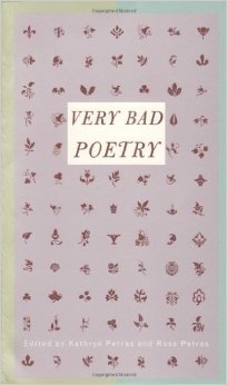 Very Bad Poetry by Ross Petras | Goodreads