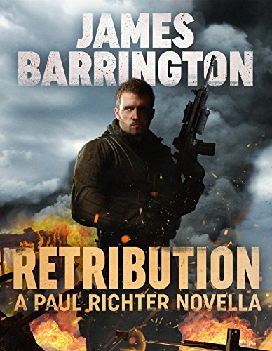 Retribution (Paul Richter #6.5) by James Barrington | Goodreads
