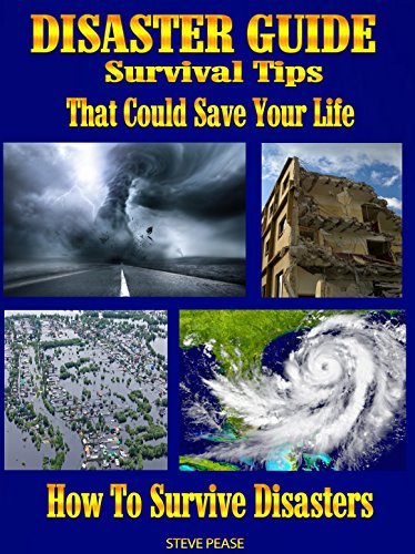 How To Survive A Natural Disaster: What you need to know to survive ...