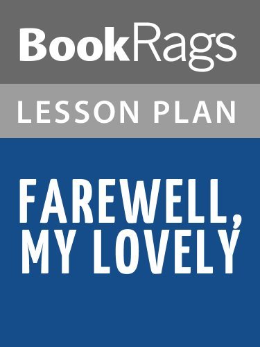 Lesson Plan Farewell, My Lovely by Raymond Chandler by BookRags | Goodreads