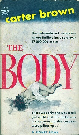 The Body (Al Wheeler #4) by Carter Brown | Goodreads