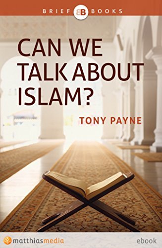Can We Talk About Islam? by Tony Payne | Goodreads