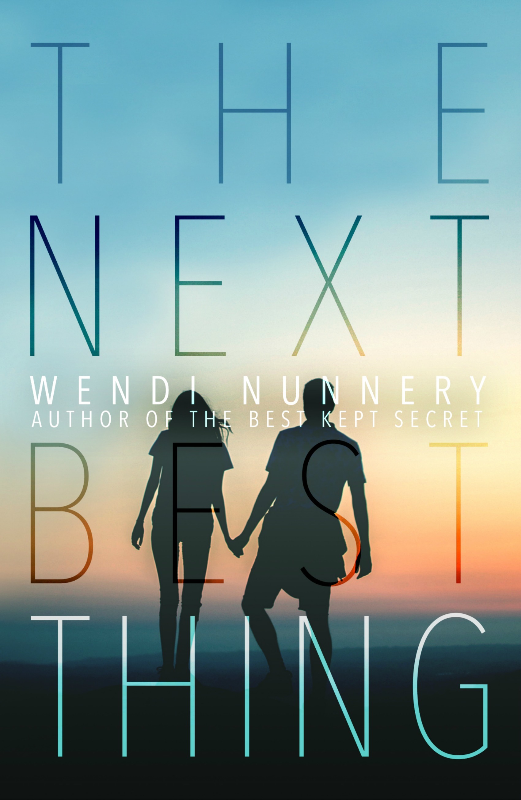 The Next Best Thing (The Best Kept Secret, #2) by Wendi Nunnery | Goodreads