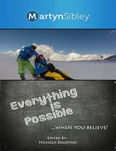 Everything Is Possible by Martyn Sibley | Goodreads