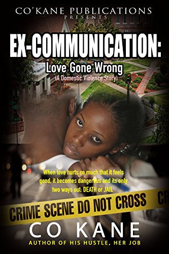 EX-COMMUNICATION: Love Gone Wrong by C.O. Kane | Goodreads