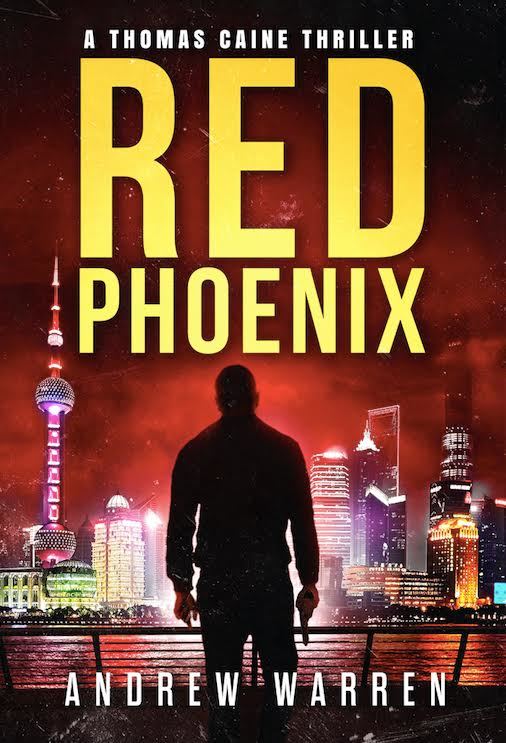 Red Phoenix (Thomas Caine #2) by Andrew Warren | Goodreads
