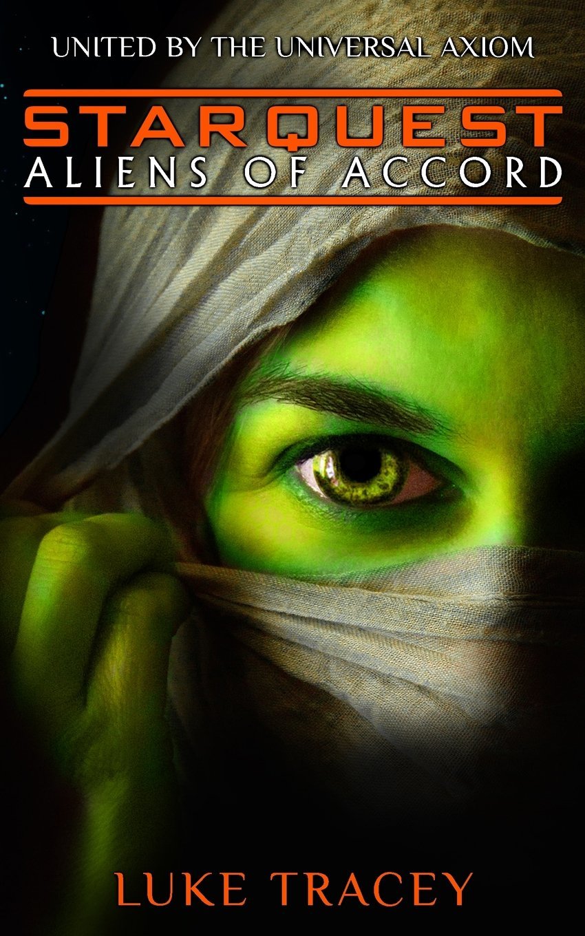 StarQuest Aliens of Accord by Luke Tracey | Goodreads