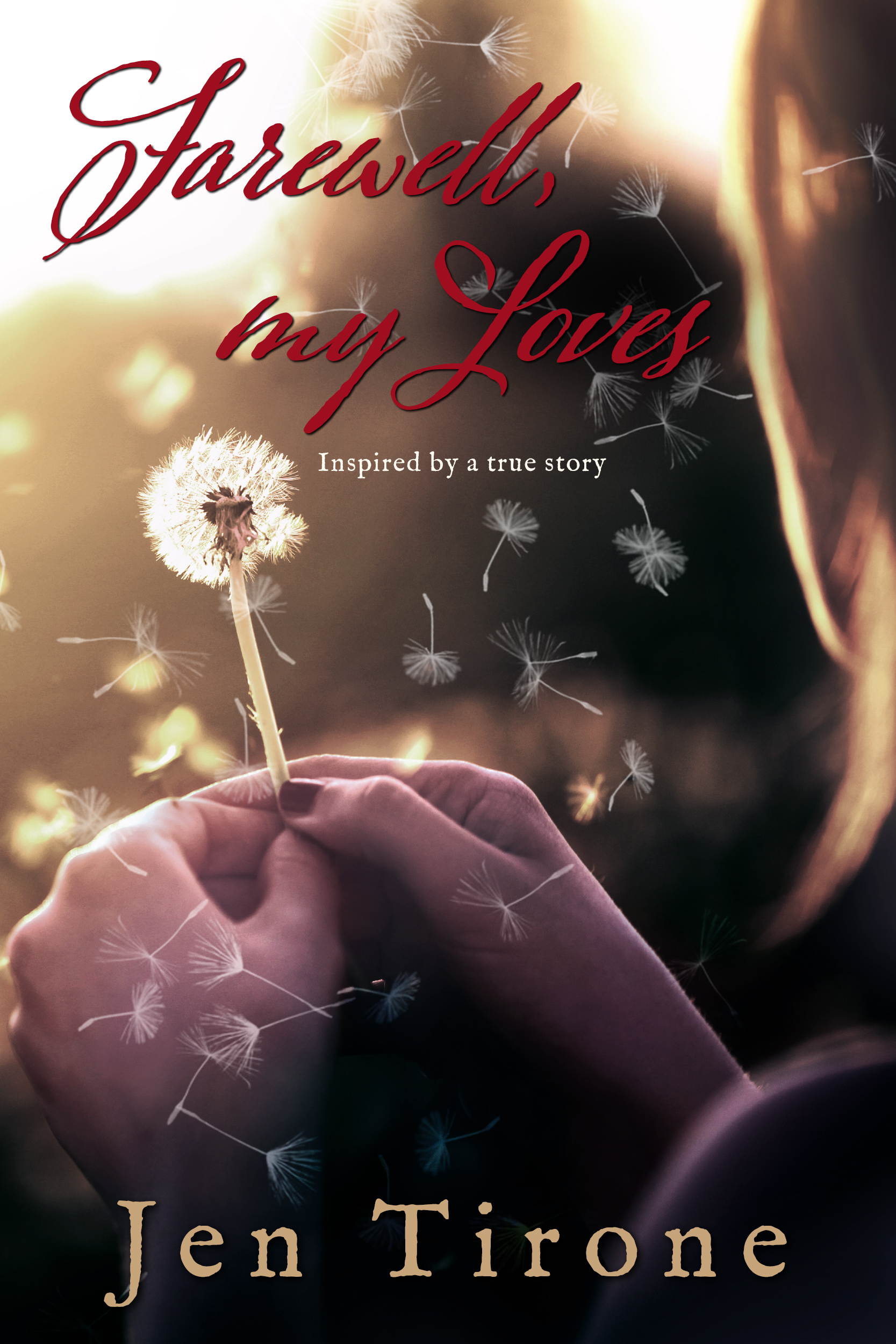 Farewell, my Loves by Jen Tirone | Goodreads