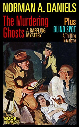 The Murdering Ghosts and Blind Spot (Illustrated): From the Archives of ...