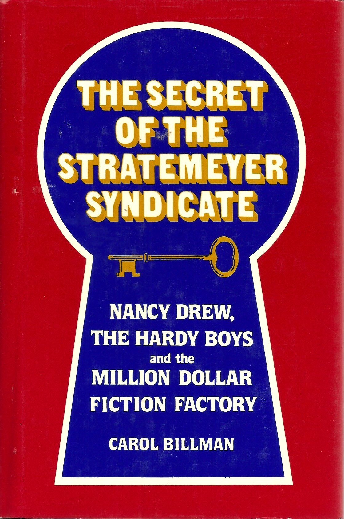 The Secret Of The Stratemeyer Syndicate: Nancy Drew, the Hardy Boys and ...