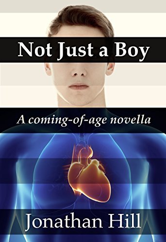 Not Just a Boy by Jonathan Hill | Goodreads