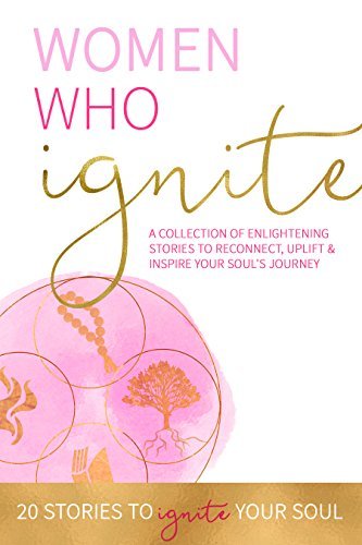 Women Who Ignite by Kate Butler | Goodreads