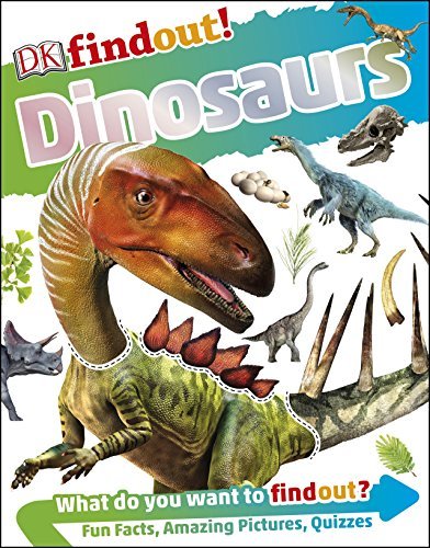 DKfindout! Dinosaurs by D.K. Publishing | Goodreads