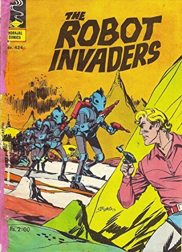 Indrajal Comics-424-Flash Gordon (Select): The Robot Invaders by Alex Raymond | Goodreads