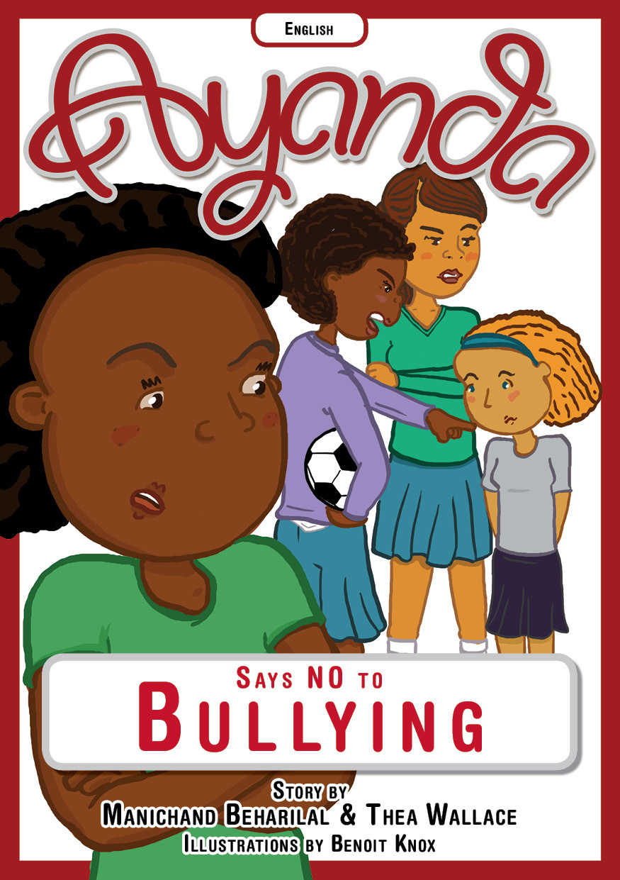 Ayanda says no to bullying by Manichand Beharilal | Goodreads