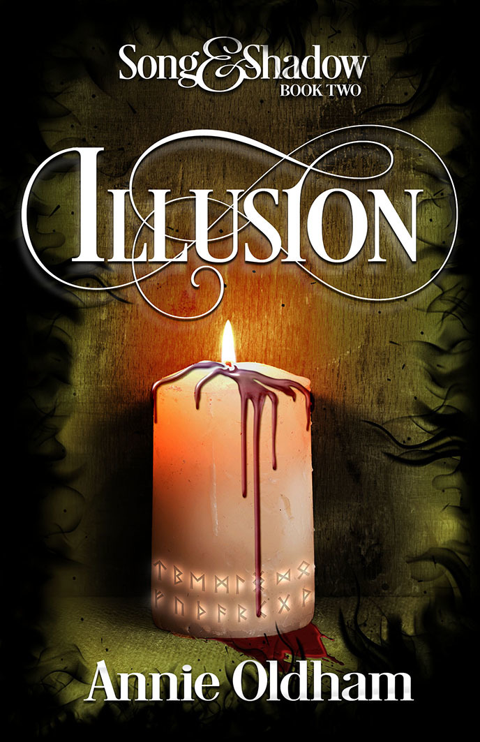 Illusion (Song and Shadow, #2) by Annie Oldham | Goodreads