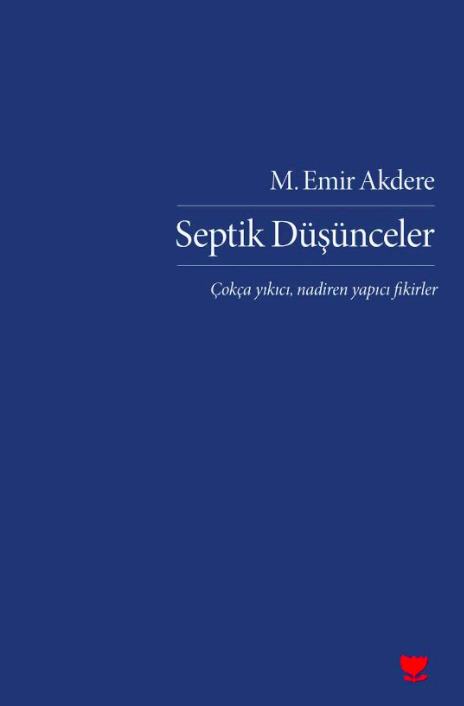 Septik Düşünceler by Mustafa Emir Akdere | Goodreads