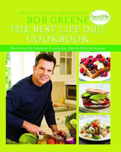 The Best Life Diet Cookbook: More than 175 Delicious, Convenient ...