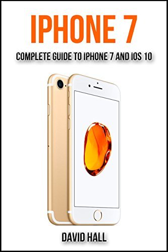 iPhone 7: Complete Guide to iPhone 7 and iOS10 + Siri feature by David ...