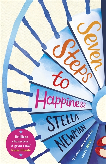 Seven Steps to Happiness by Stella Newman | Goodreads