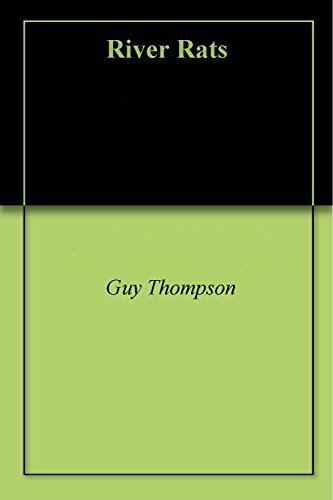 River Rats: On the Mekong by Guy Thompson | Goodreads