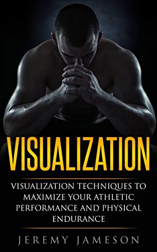 Visualization: Visualization Techniques to Maximize your Athletic ...