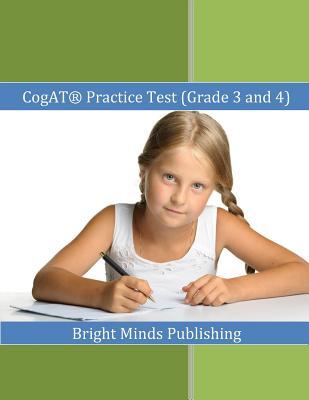 CogAT ® Practice Test (Grade 3 and 4): Includes Tips for Preparing for ...