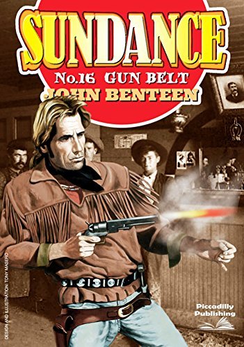 Sundance 16: Gunbelt (A Sundance Western) by John Benteen | Goodreads
