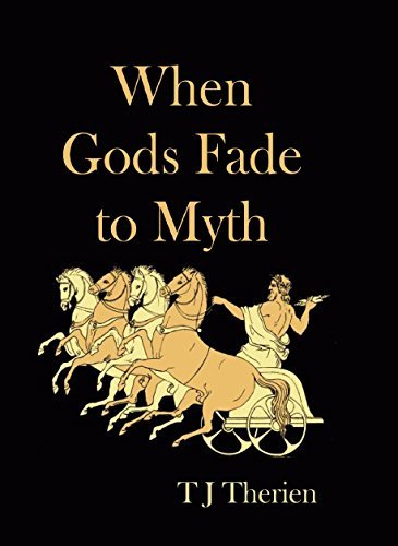 When Gods Fade to Myth by T.J. Therien | Goodreads