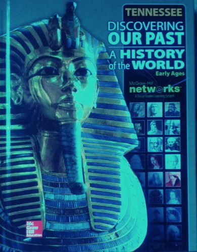 Discovering Our Past: A History of the World. Early Ages [Grade 6] by ...