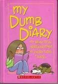 My Dumb Diary: My Beautiful Ovservations on Everything I Hate (Dear ...
